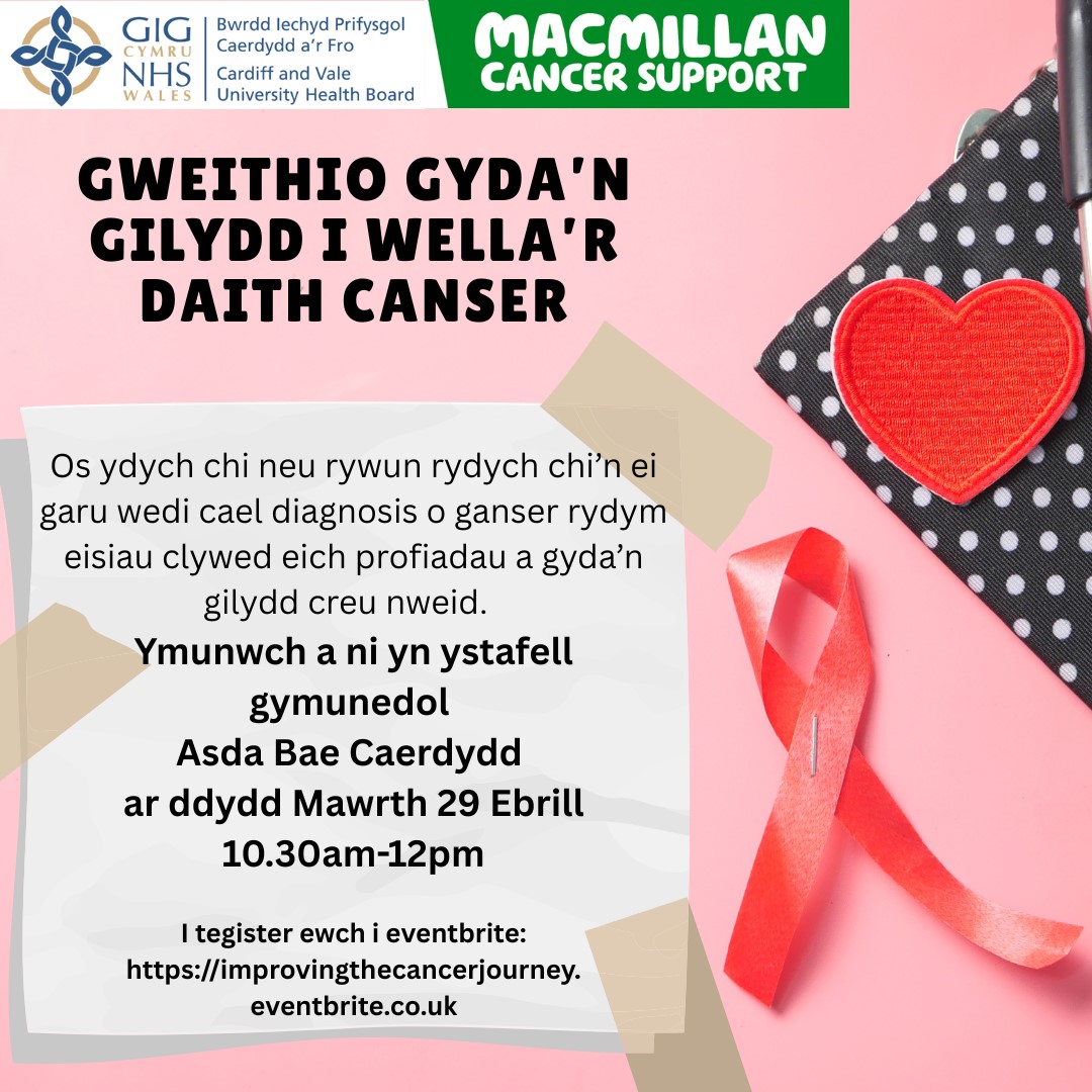 Improving the Cancer Journey Event - Cardiff South Wales Cluster